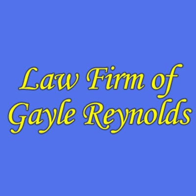 THE LAW OFFICE OF GAYLE REYNOLDS - Updated May 2024 - 1 Galleria Blvd ...