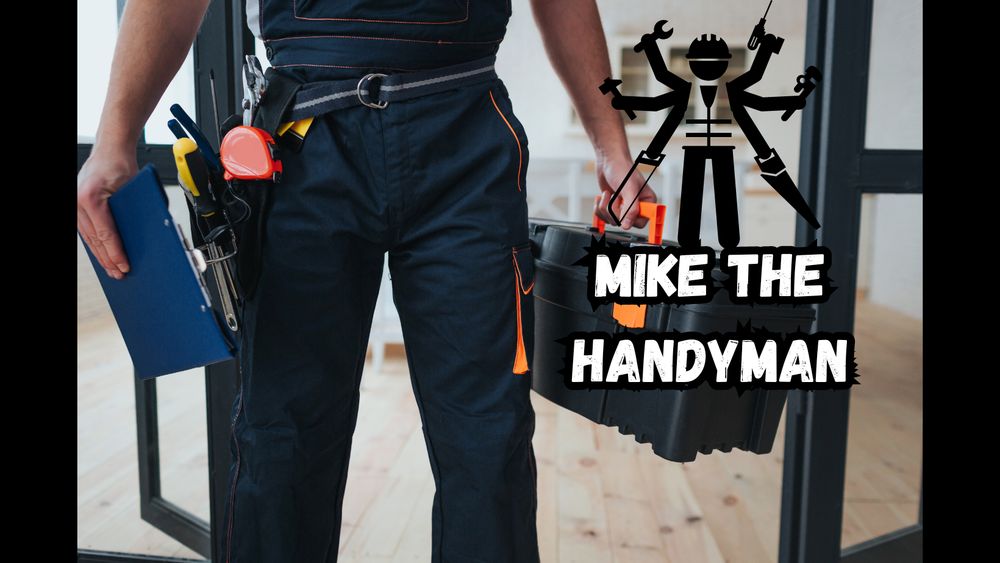 MIKE THE HANDYMAN - Updated January 2026 - Request a Quote - 2501 ...
