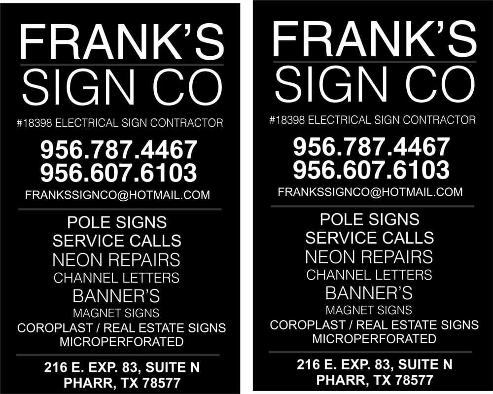 FRANK’S SIGNS - Updated November 2025 - 216 E Expy 83, Pharr, Texas ...