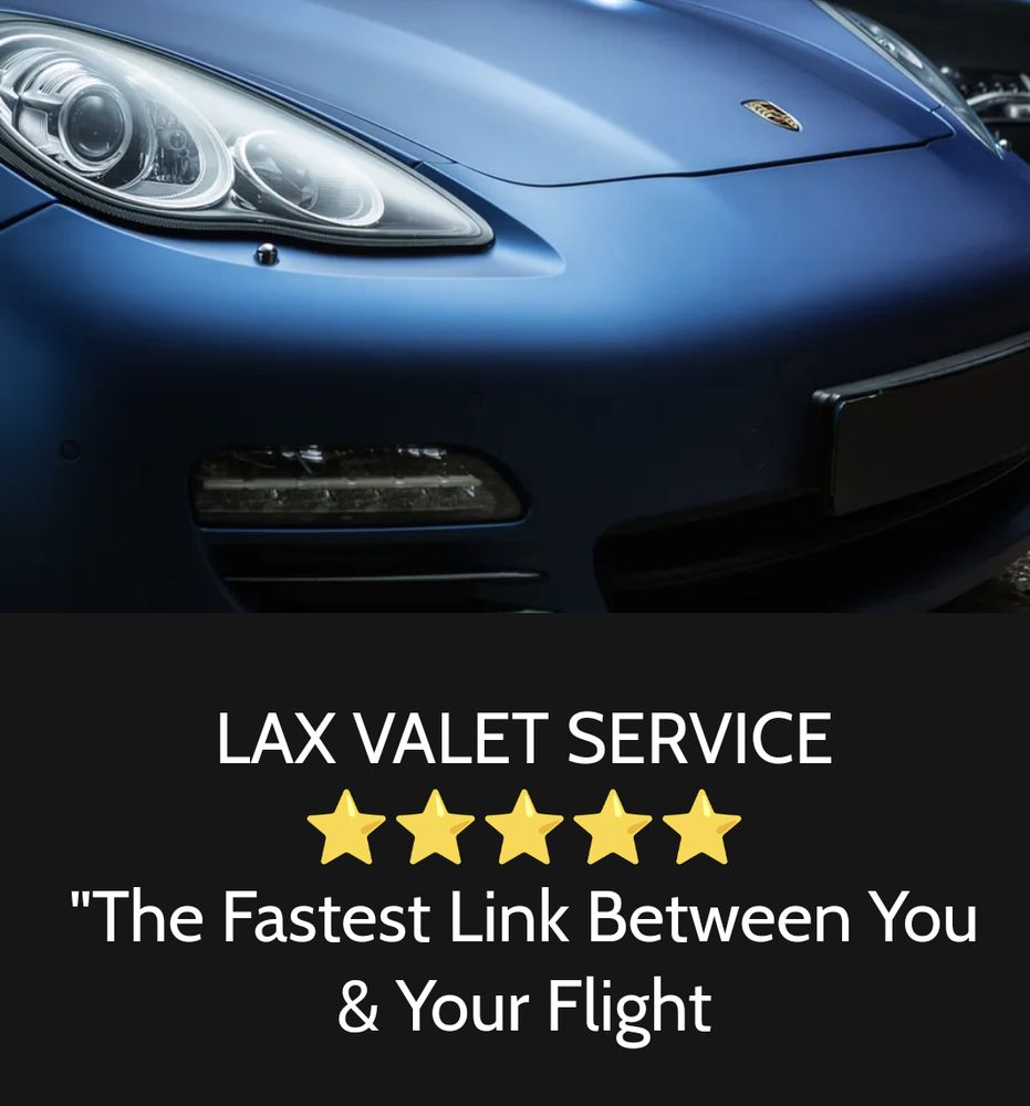 LAX VALET SERVICE - Updated January 2026 - 341 Reviews - 8929 S ...