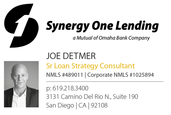 JOE DETMER @ SYNERGY ONE LENDING - Updated June 2025 - 3131 Camino Del ...