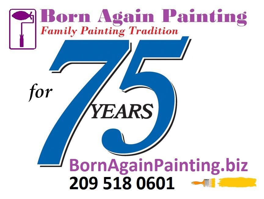 BORN AGAIN PAINTING - Stockton, California - Painters - Phone Number - Yelp