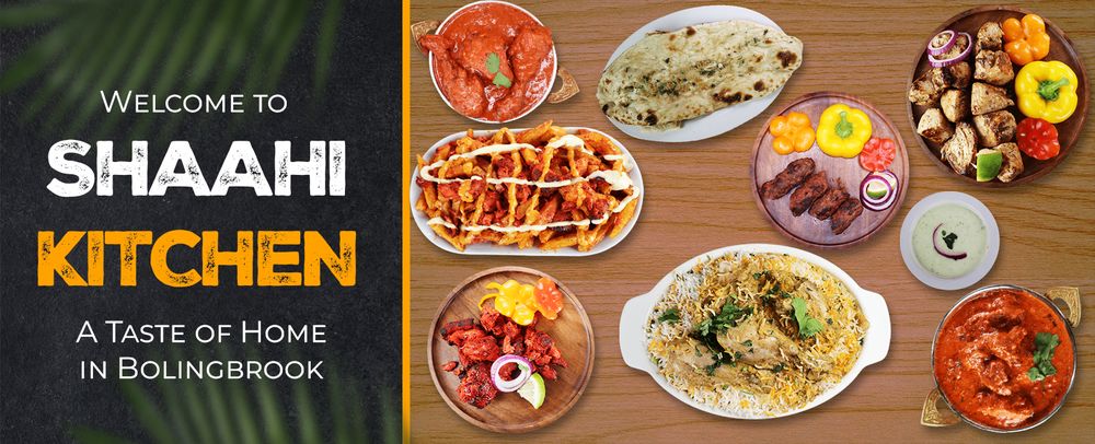 THE SHAAHI KITCHEN - Updated July 2025 - 247 S Bolingbrook Dr ...