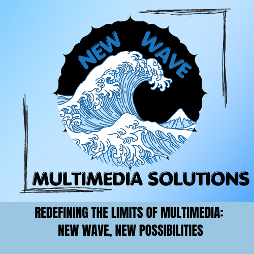 NEW WAVE MULTIMEDIA SOLUTIONS - Updated March 2024 - Request ...