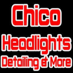 CHICO HEADLIGHTS - Car Wash - Chico, CA - Phone Number - Yelp
