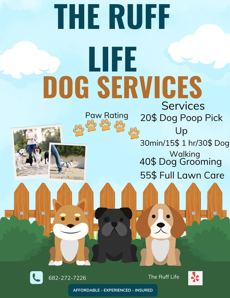 THE RUFF LIFE - Updated March 2025 - Request a Quote - Fort Worth ...