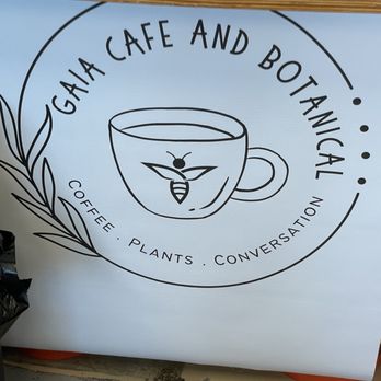 GAIA CAFE AND BOTANICAL - Updated January 2026 - 43 Photos & 15 Reviews ...