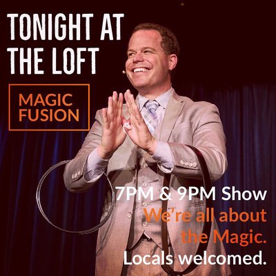 THE LOFT MAGIC & COMEDY SHOW - Updated December 2025 - 167 Photos & 841 ...