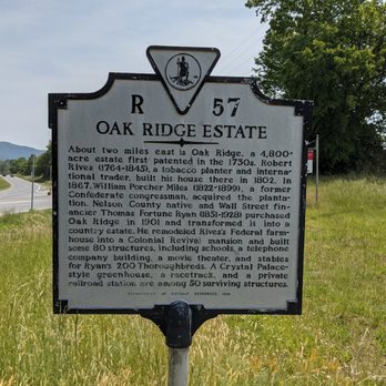 OAK RIDGE ESTATE HISTORICAL MARKER - Updated December 2024 - US-29 ...