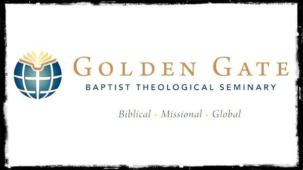 GOLDEN GATE BAPTIST THEOLOGICAL SEMINARY - Updated April 2026 - 2240 N ...