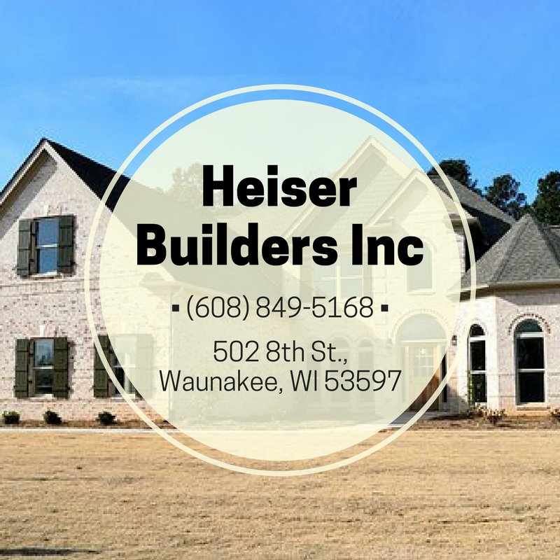 HEISER BUILDERS - Updated December 2025 - Waunakee, Wisconsin - General Contractors - Phone ...