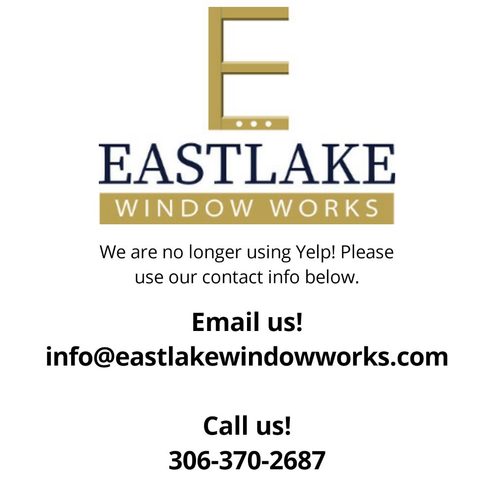 EASTLAKE WINDOW WORKS - Updated December 2024 - Saskatoon, Saskatchewan ...