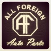 ALL FOREIGN AUTO PARTS - Updated December 2025 - 46 Photos & 12 Reviews ...