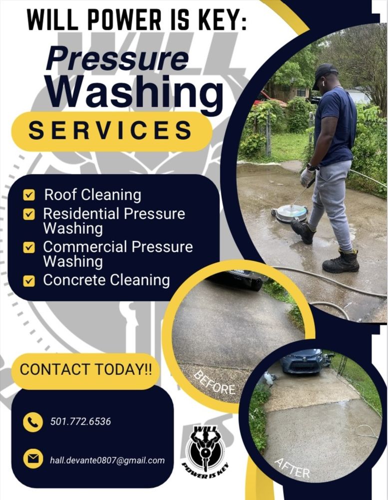 WILL POWER IS KEY PRESSURE WASHING - Updated April 2024 - Little Rock, Arkansas - Pressure ...