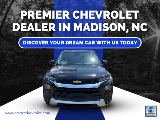 Smart Chevrolet Madison Nc