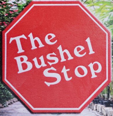 THE BUSHEL STOP - Updated August 2025 - 11 Reviews - 1701 SW Macedo ...