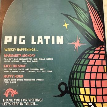 PIG LATIN - Updated April 2025 - 1488 Photos & 1037 Reviews - 9631 E ...