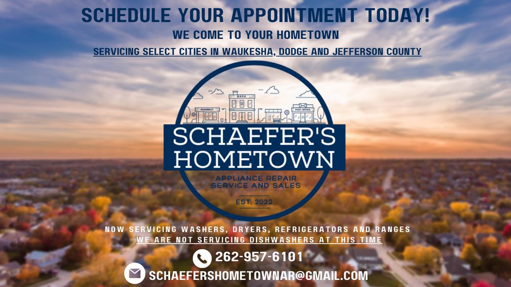 SCHAEFER’S HOMETOWN APPLIANCE REPAIR - Updated September 2025 - 811 ...