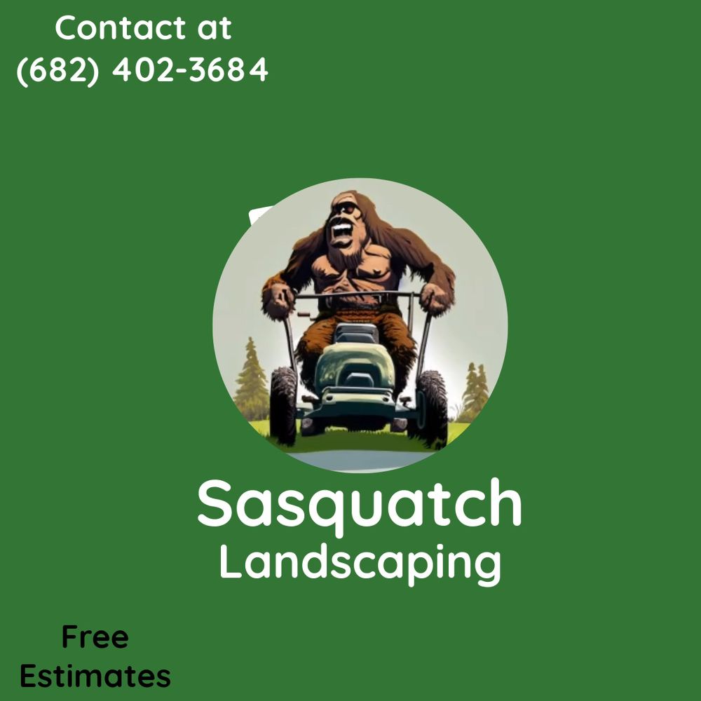 SASQUATCH LANDSCAPING - Request a Quote - Fort Worth, Texas - Landscaping - Phone Number - Yelp