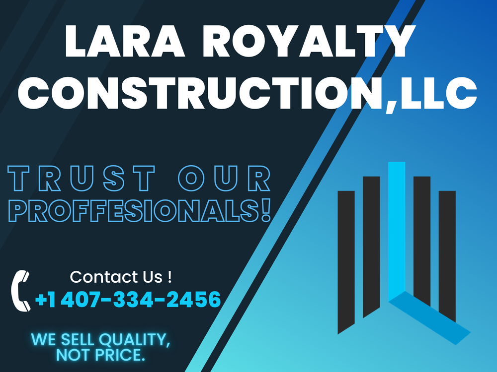 LARA ROYALTY CONSTRUCTION - Updated May 2026 - Request Consultation ...
