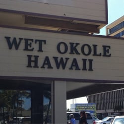 WET OKOLE HAWAII - 144 Photos & 157 Reviews - 1727 Dillingham Blvd ...