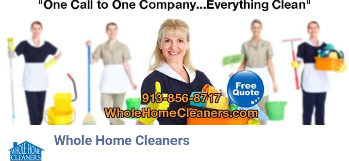 WHOLE HOME CLEANERS - Updated December 2025 - Gardner, Kansas - Home ...