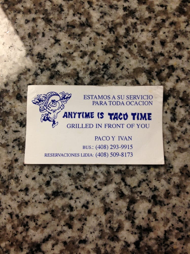 ANYTIME IS TACO TIME - 69 Reviews - Tacos - San Jose, CA - Restaurant ...