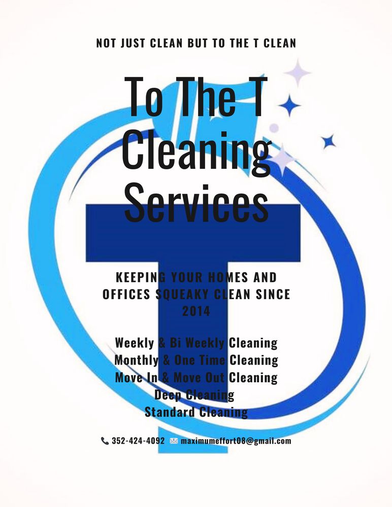 TO THE T CLEANING SERVICES - Updated June 2024 - Request a Quote - Dade ...
