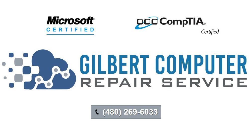 GILBERT COMPUTER REPAIR SERVICE - Updated August 2025 - 11 Reviews ...