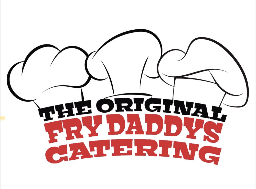 The Original Fry Daddys Catering - Trusted Since 2023 - Updated July ...