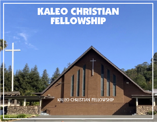 KALEO CHRISTIAN FELLOWSHIP - Updated November 2024 - 7700 Mountain Blvd ...