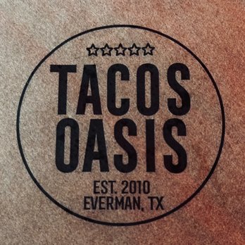 TACOS OASIS - Updated December 2025 - 269 Photos & 334 Reviews - 623 E ...