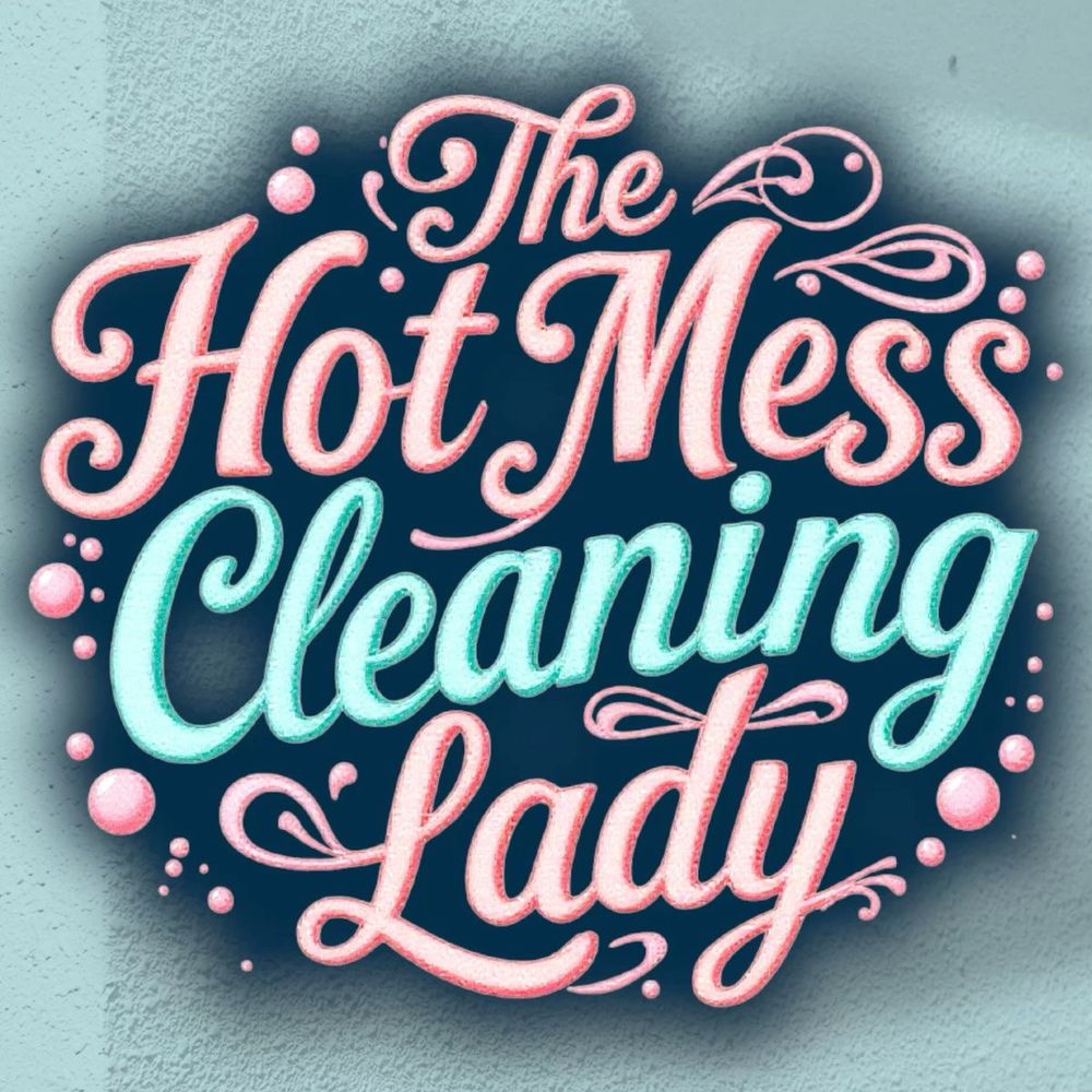 THE HOT MESS CLEANING LADY - Updated December 2025 - 33041 Wisconsin St ...