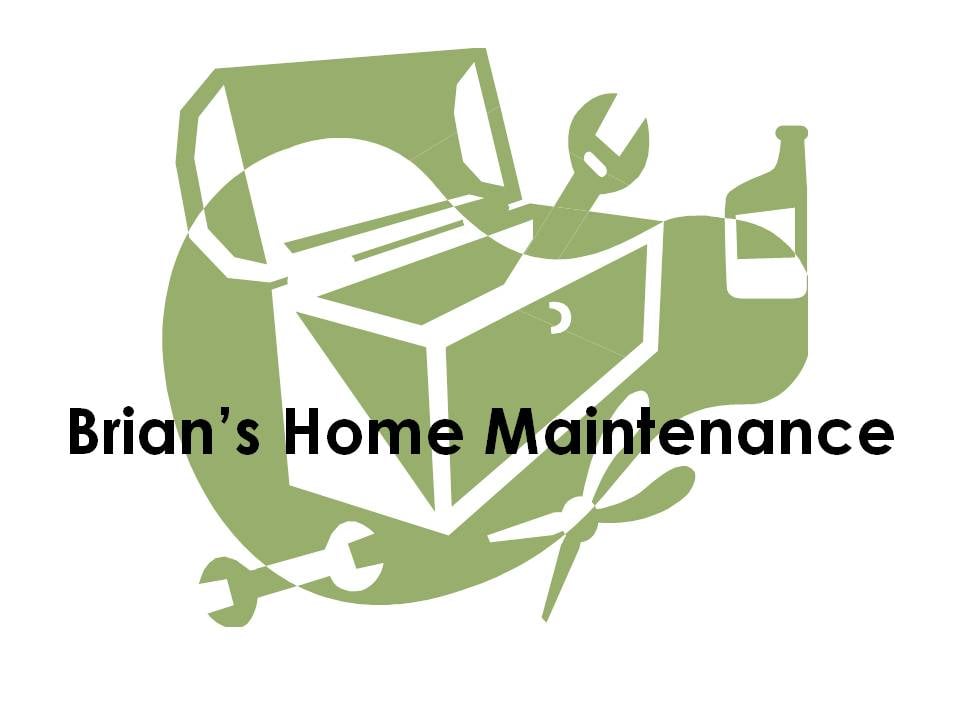 BRIAN’S HOME MAINTENANCE - Updated December 2024 - 10224 Ridgerun Rd ...