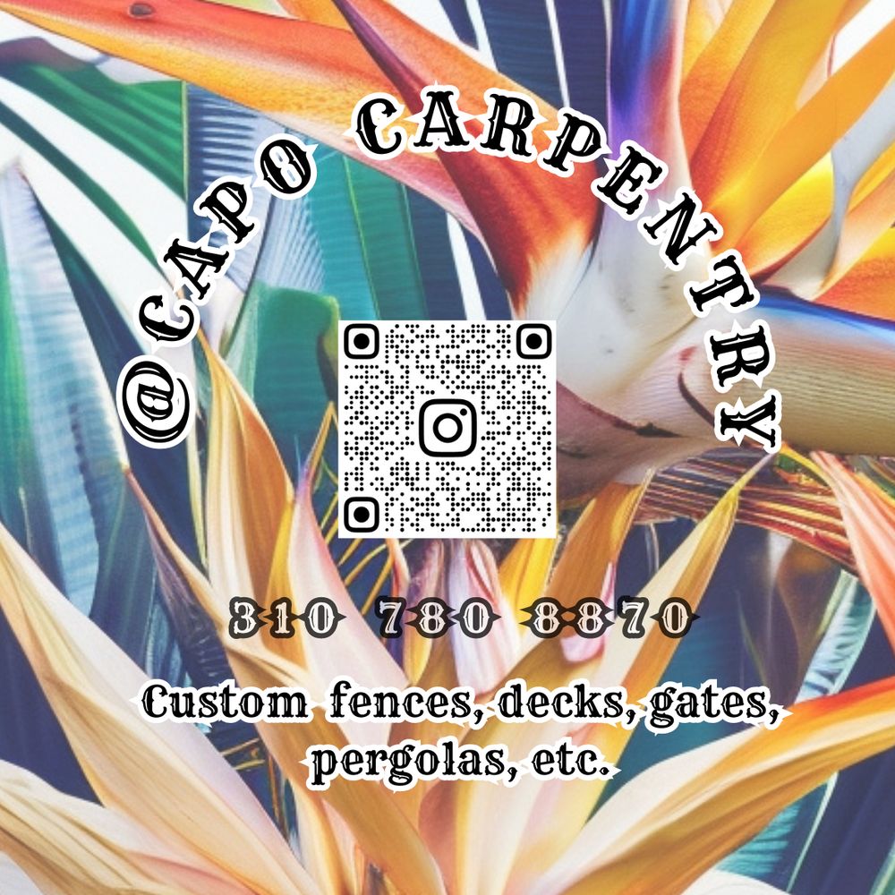 CAPO CARPENTRY - Updated June 2025 - Redondo Beach, California - Fences ...