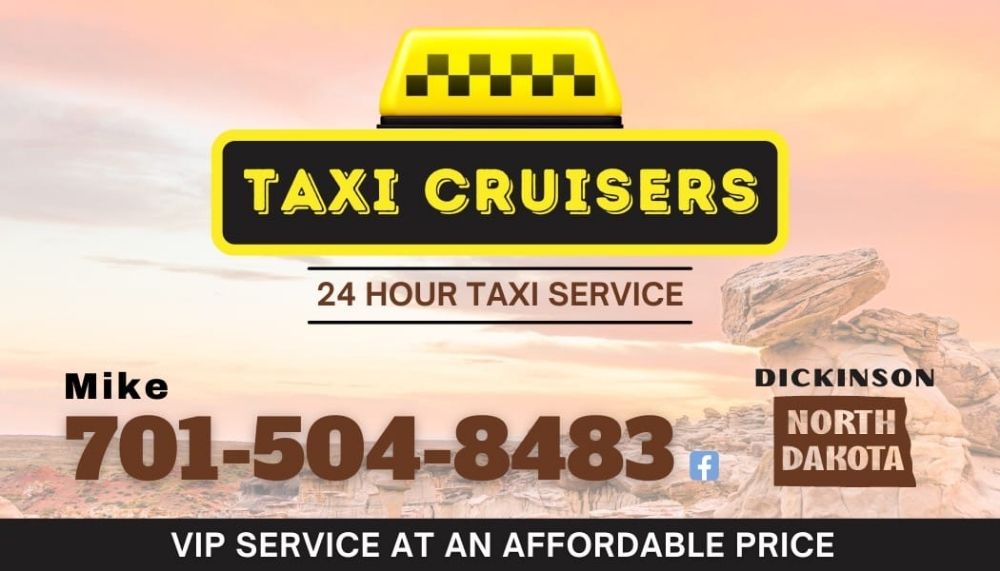 TAXI CRUISERS - Updated August 2025 - Dickinson, North Dakota - Taxis ...