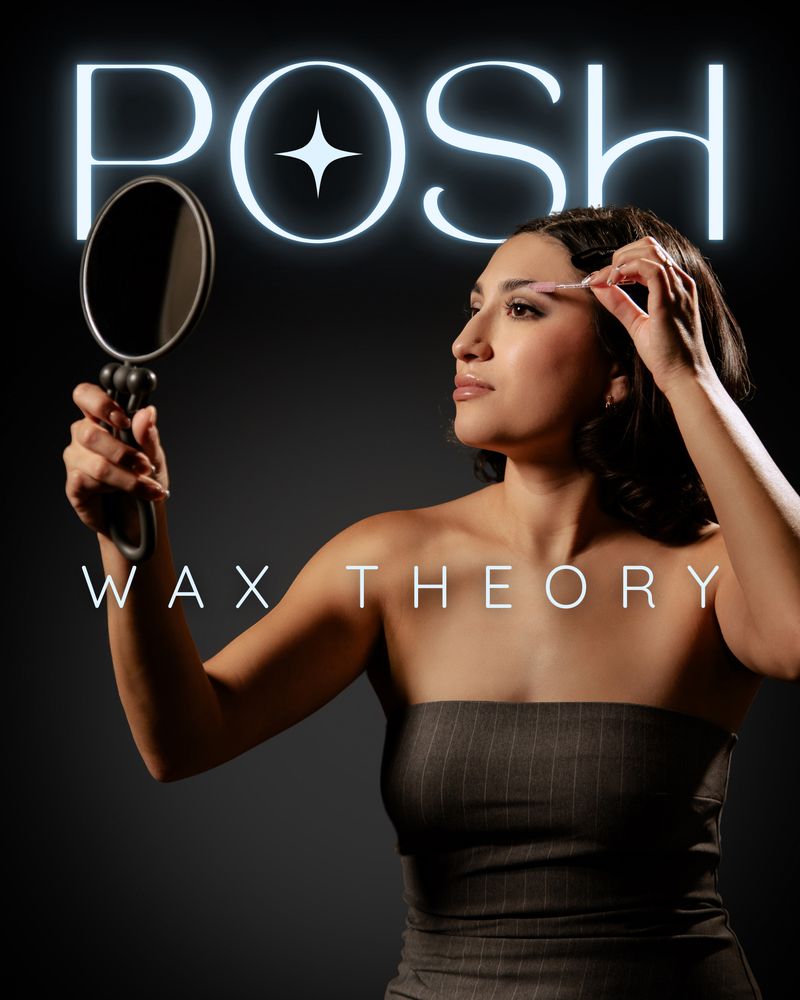 POSH WAX THEORY - Updated January 2026 - 12651 Vance Jackson Rd, San ...