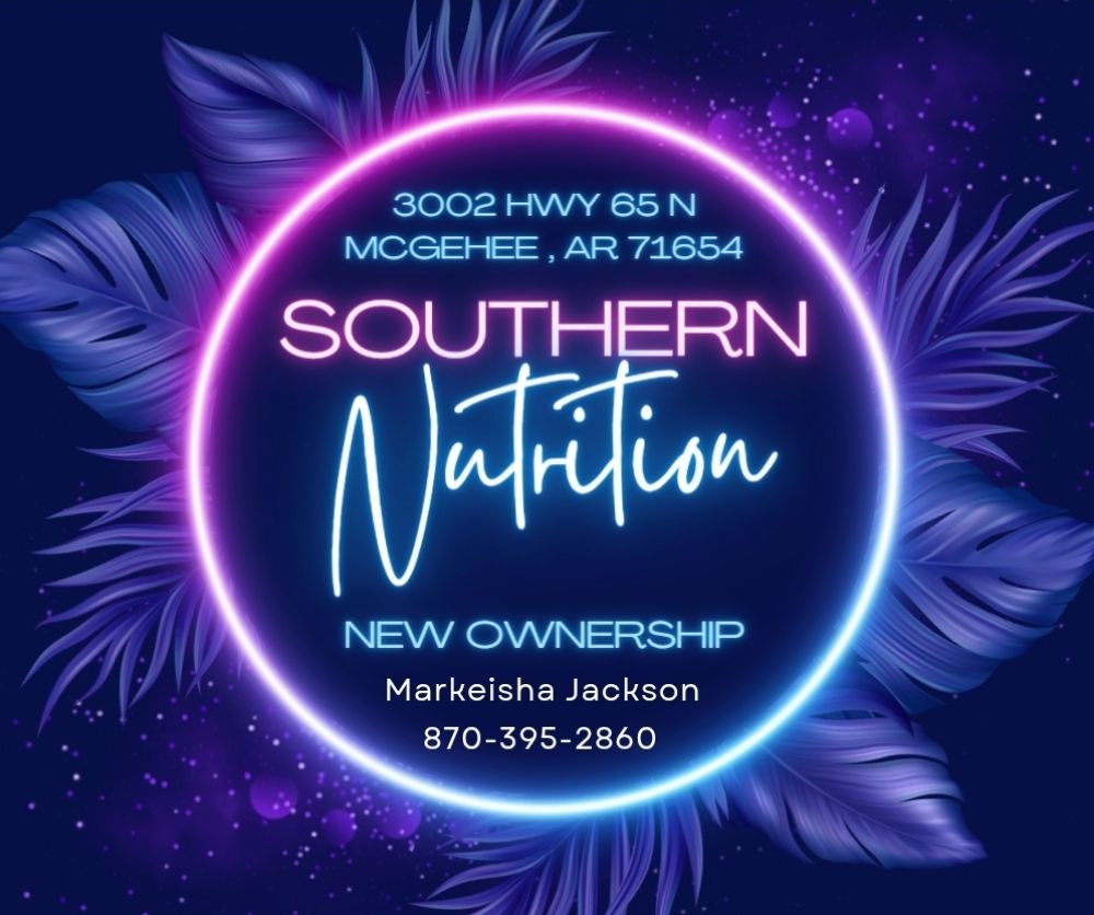 SOUTHERN NUTRITION - Updated March 2024 - 3002 Hwy 65 N, McGehee ...