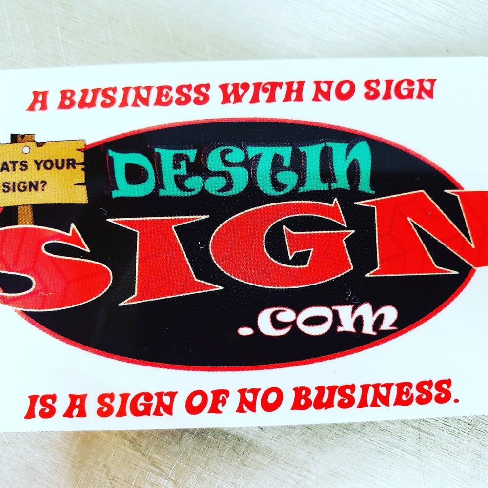 DESTIN SIGN - Signmaking at 112 B Stahlman Ave, Destin, Florida ...