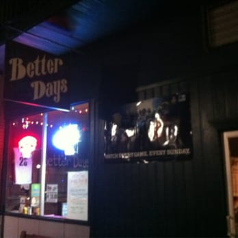 BETTER DAYS PUB & EATERY - Updated October 2025 - 11 Reviews - 166 N ...