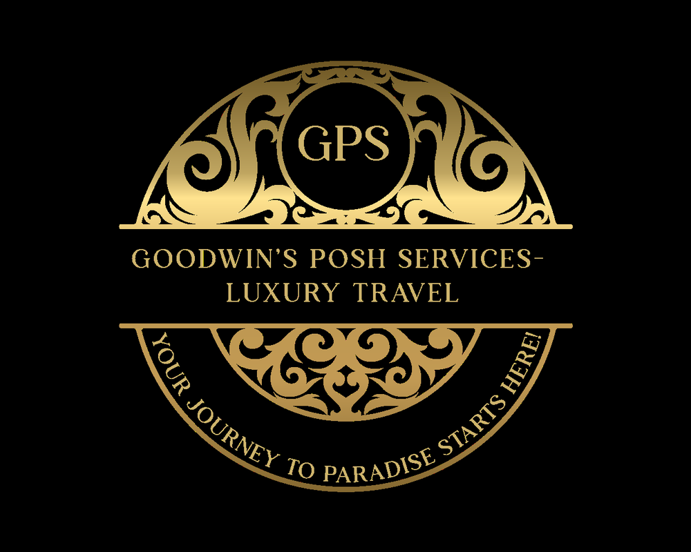 GOODWIN’S POSH SERVICES LUXURY TRAVEL - Updated October 2024 - Contact ...