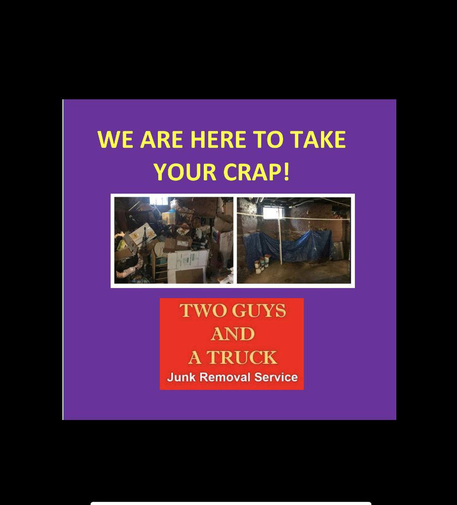 TWO GUYS AND A TRUCK JUNK REMOVAL - Updated September 2025 - 16 Photos ...