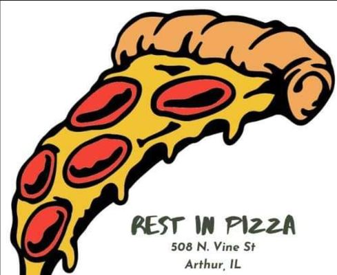 REST IN PIZZA - Updated December 2025 - 508 N Vine St, Arthur, Illinois ...