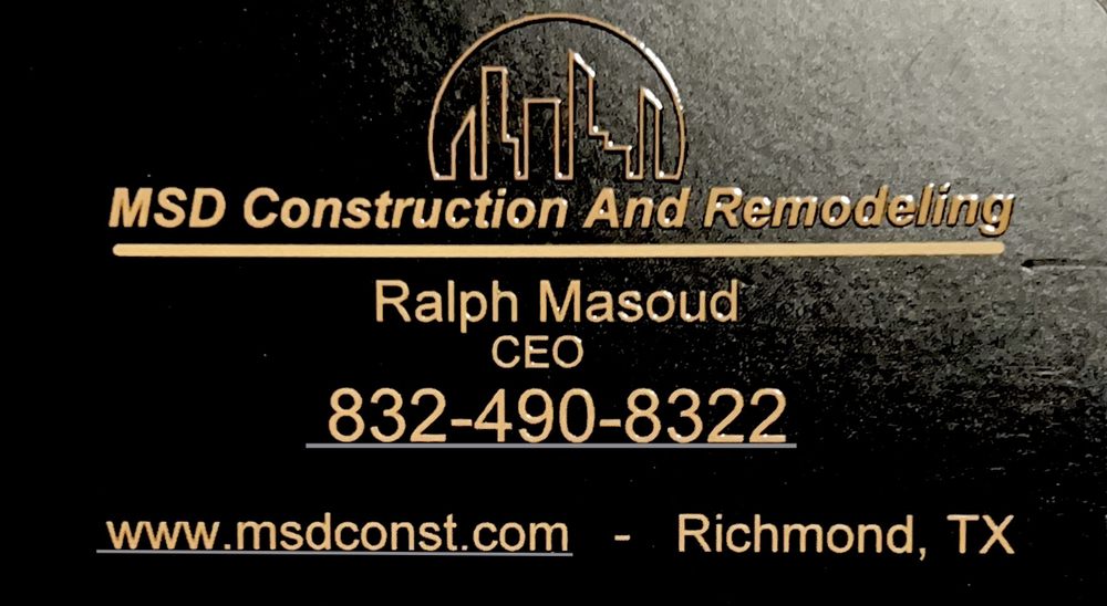 MSD CONSTRUCTION AND RE - Updated June 2025 - Katy, Texas - General ...