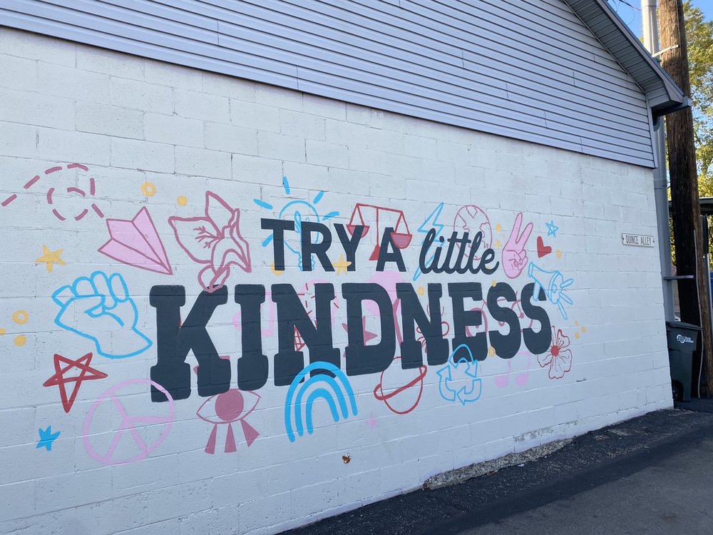 TRY A LITTLE KINDNESS MURAL - 139 E Dixie Ave, Elizabethtown, Kentucky ...