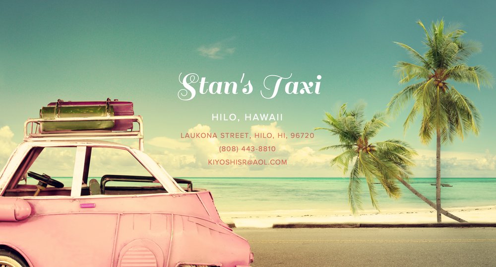 STAN’S TAXI - Updated November 2025 - 20 Reviews - Hilo, Hawaii - Taxis ...