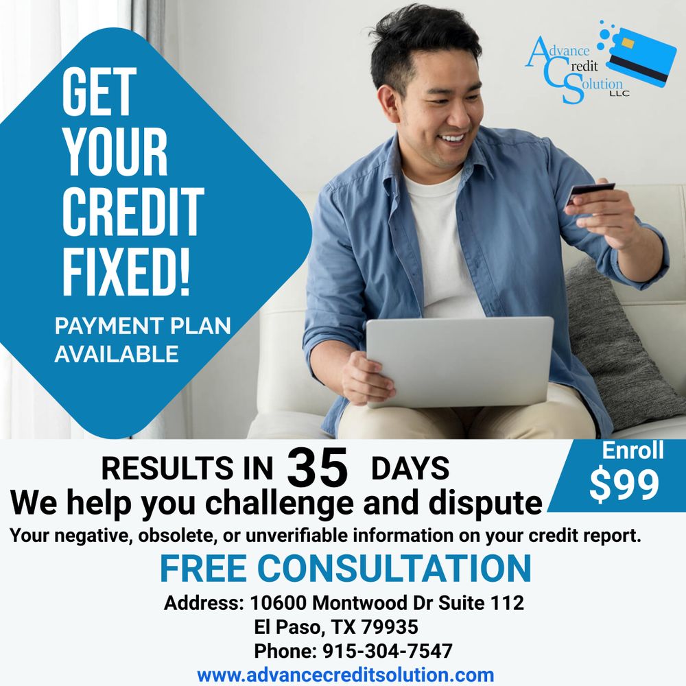 ADVANCE CREDIT SOLUTION - Updated January 2025 - 10600 Montwood Dr, El ...