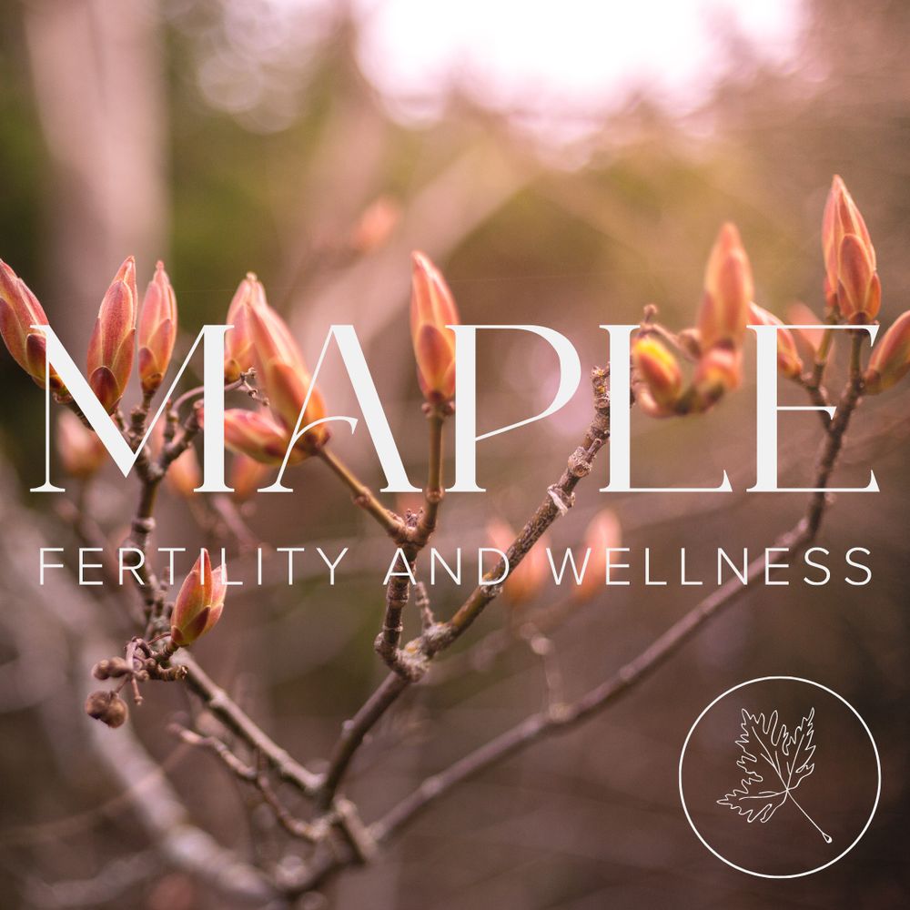 MAPLE FERTILITY AND WELLNESS - Updated December 2025 - 109 Ponemah Rd ...