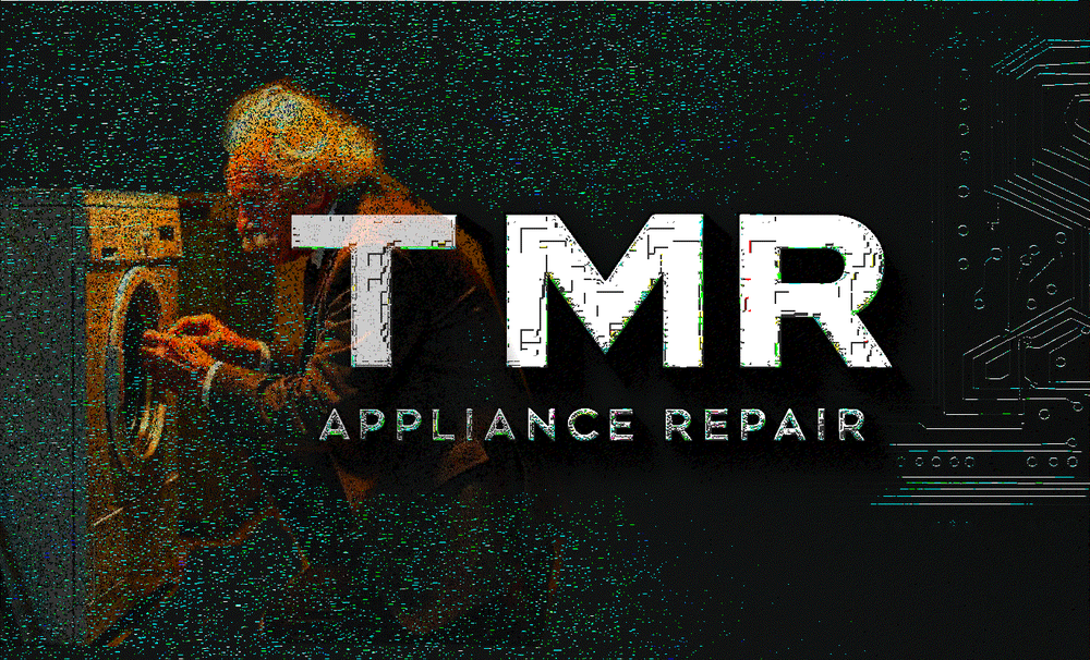 TMR APPLIANCE REPAIR - Updated February 2025 - Request a Quote ...