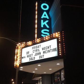THE OAKS THEATER - Updated October 2025 - 46 Photos & 25 Reviews - 310 ...